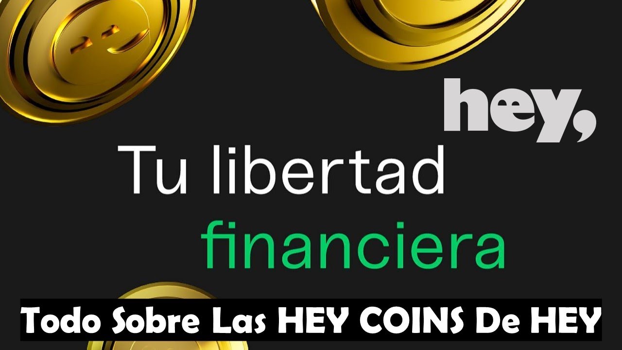 #HEY #COINS Todo Lo que Sabemos De Ellas ¿Para Que Sirven Y Como Se ...