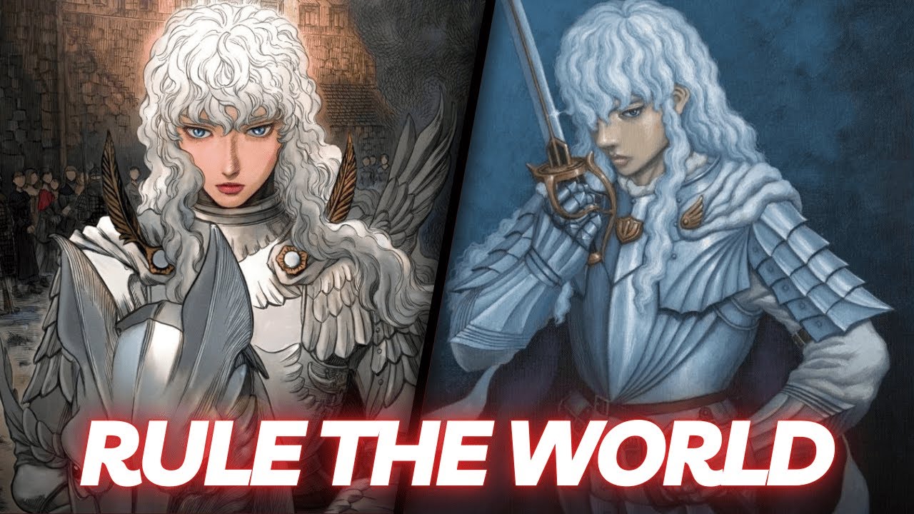 How To Become Like Griffith (Rule The World) | Berserk Analysis - YouTube
