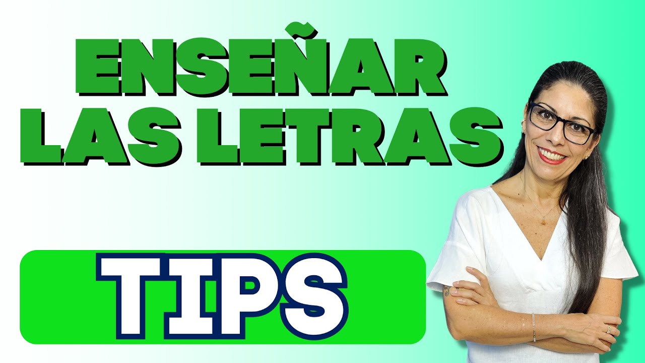 TIPS PARA ENSEÑAR LAS LETRAS - YouTube