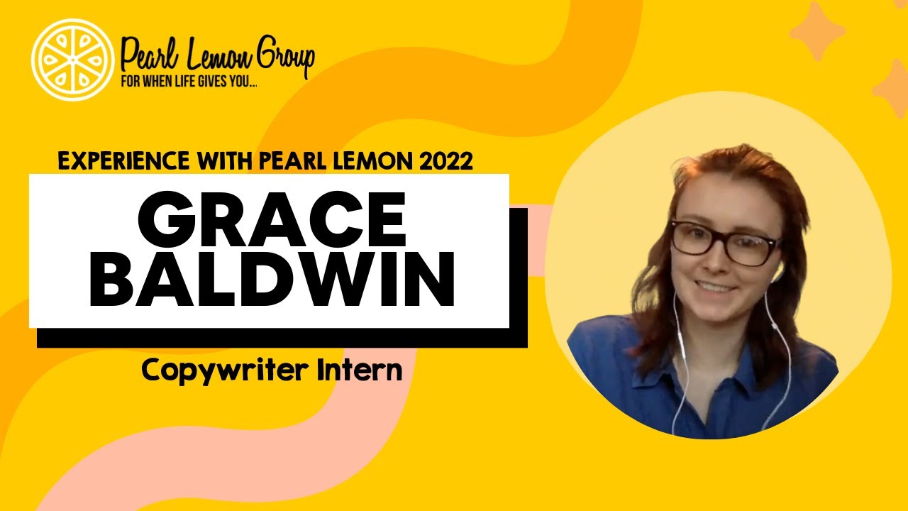 Grace | From Copywriter Intern to Full Time Writer | Experience Working ...