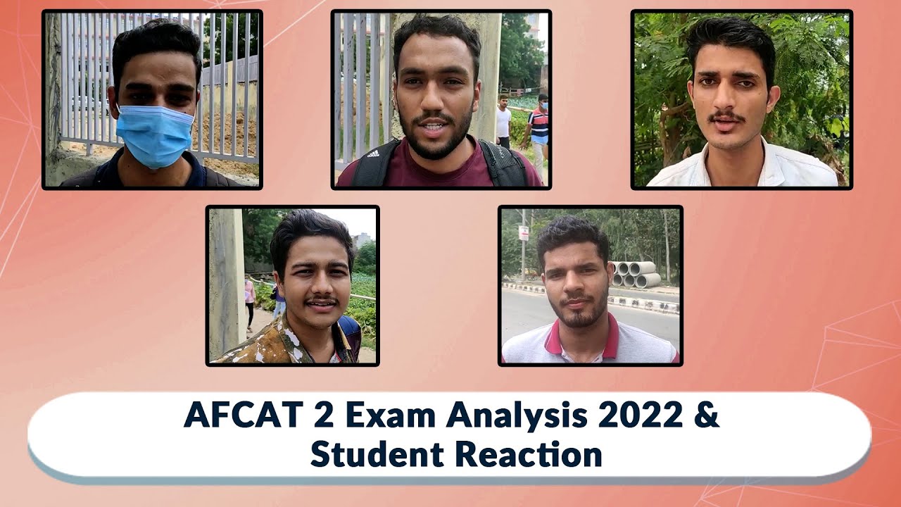AFCAT 2 Exam Analysis 2022 & Student Reaction: Check Section-Wise ...