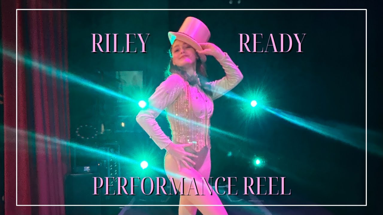 Riley Ready - Performance Reel 2025 - YouTube