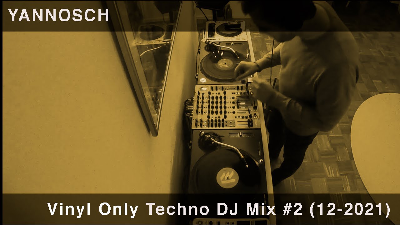 Vinyl Only Techno DJ Mix December 2021 [mixed by Yannosch] - YouTube