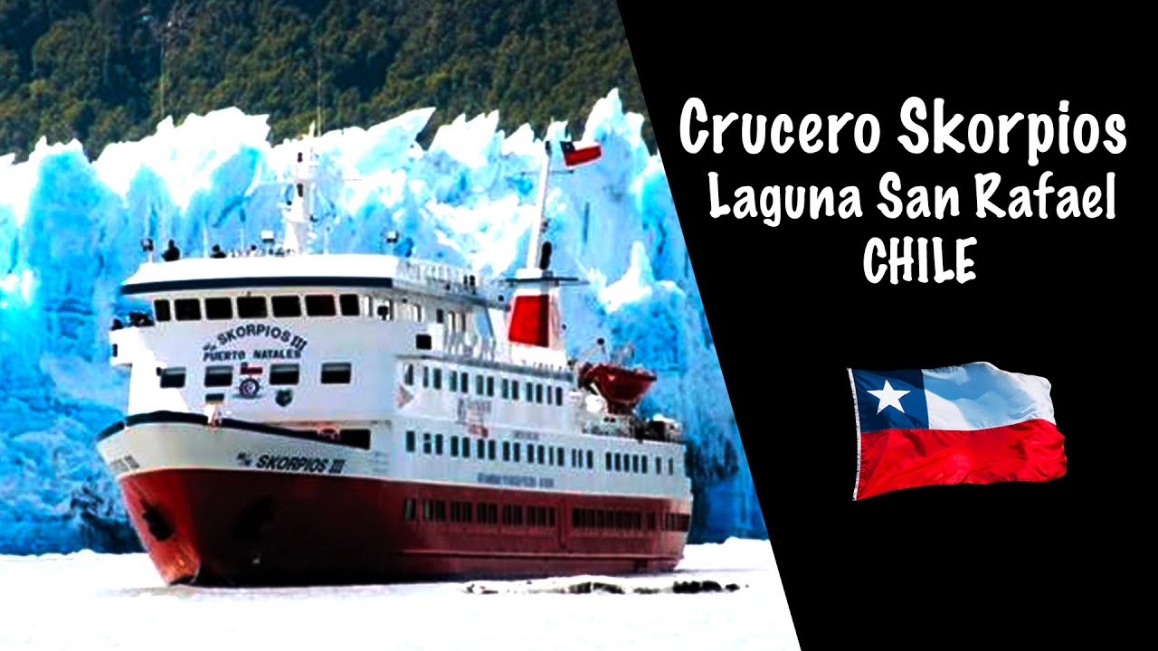 Crucero Skorpios - Laguna San Rafael - Ruta Chonos, Chile - YouTube