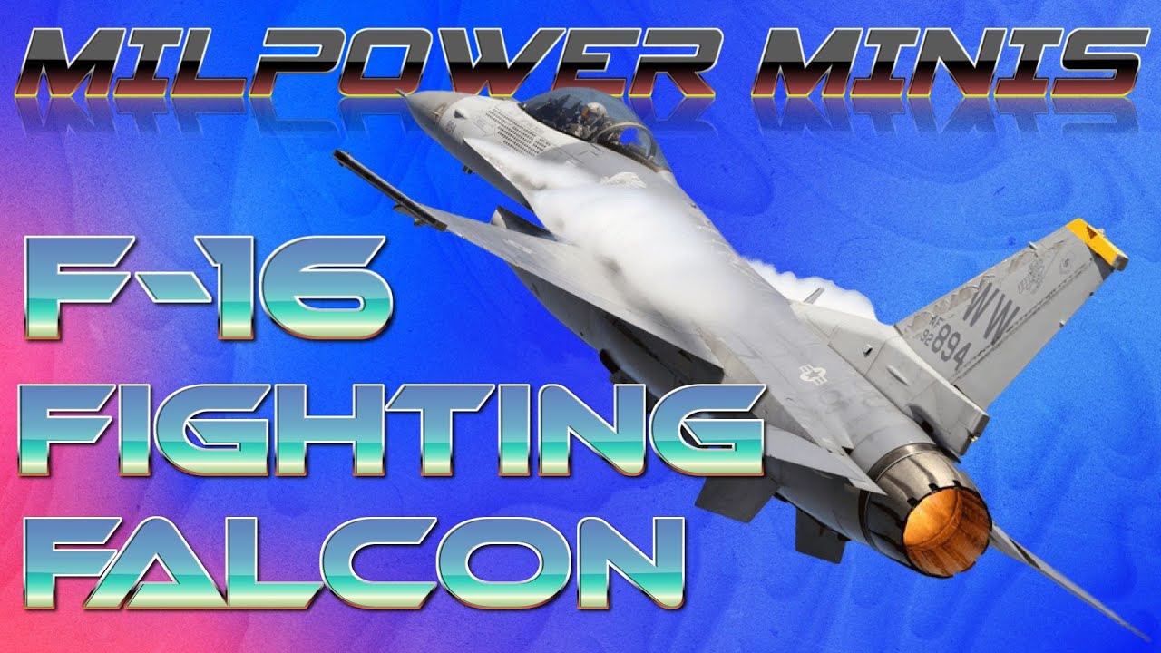 MILPOWER Mini: F-16 Fighting Falcon - YouTube