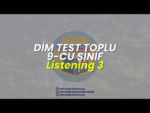 DİM Test toplu 2025 | 9-cu sinif | İngilis dili | Listening 3