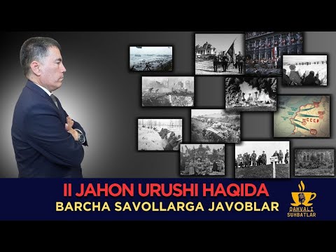 II Jahon urushi haqida barcha savollarga javoblar