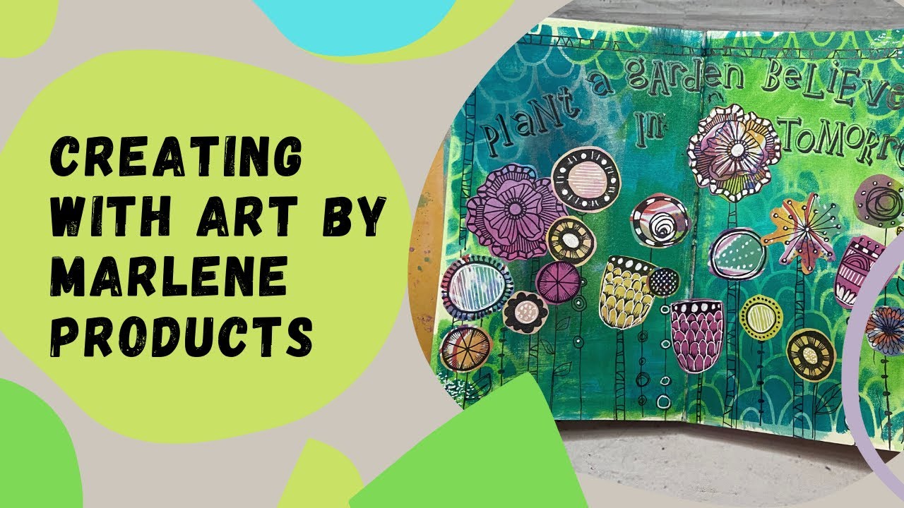 Creating with Art by Marlene products - YouTube