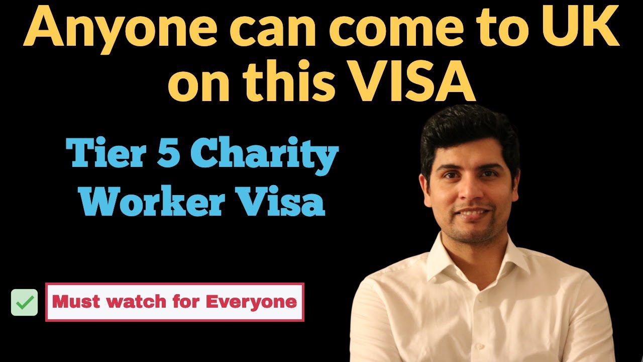 How to apply Tier 5 CHARITY WORKER VISA for UK | Student Help UK - YouTube