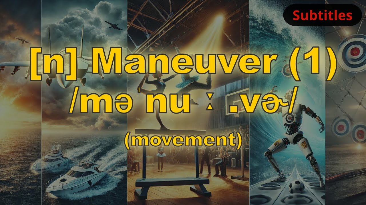 [n] Maneuver meaning (movement) with 5 examples - YouTube