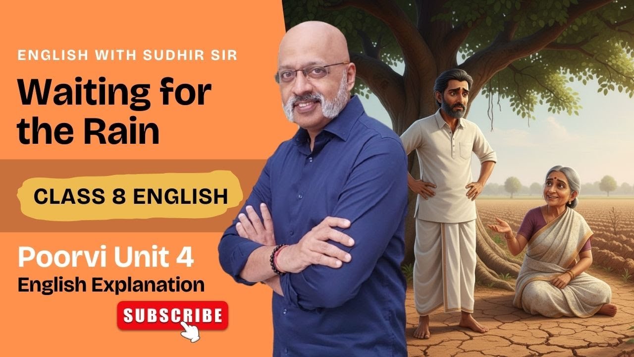 Waiting for the Rain (English Explanation) Class 8 English Poorvi NCERT ...