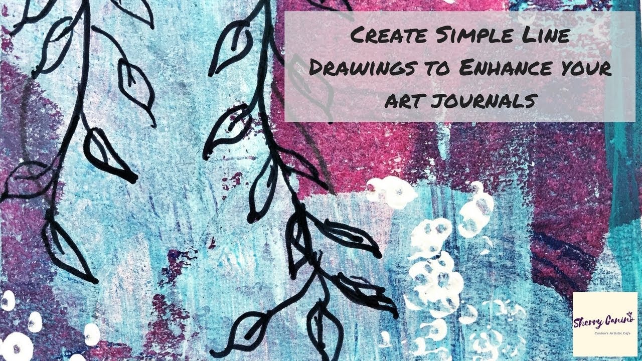 Create Simple Line Drawings to Enhance your Art Journal - YouTube