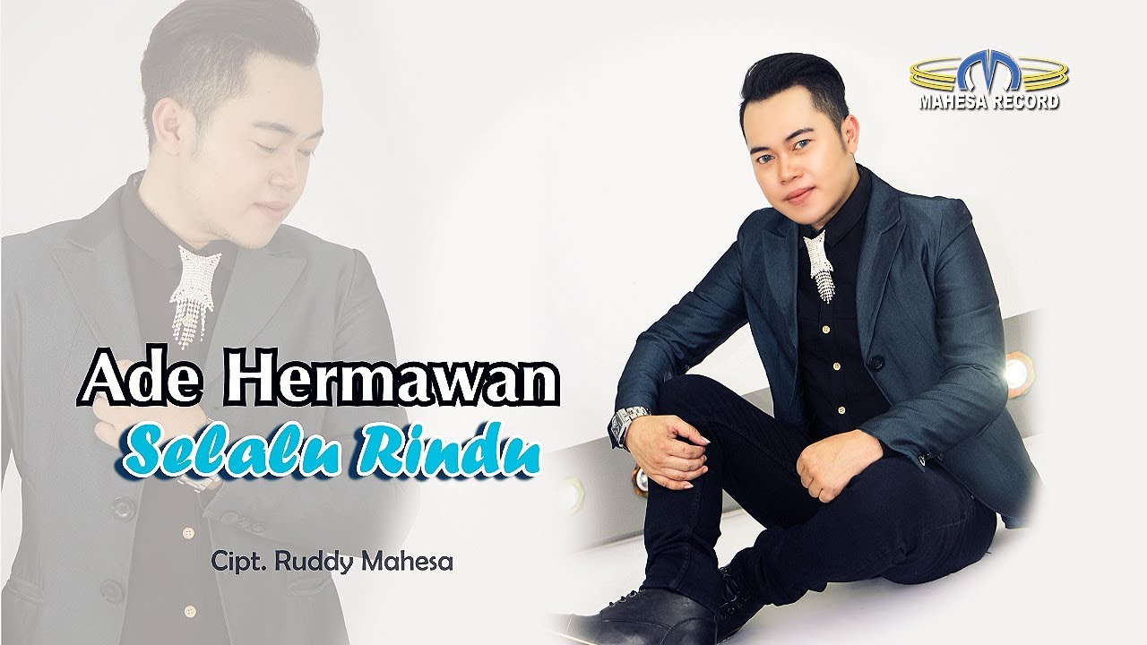 ADE HERMAWAN - SELALU RINDU - YouTube