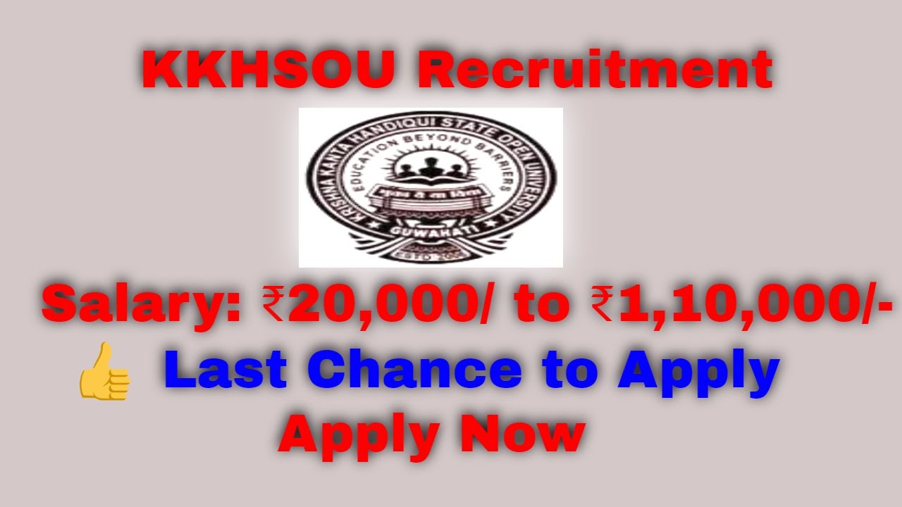 KKHSOU Recruitment 2019 || Apply Now - YouTube