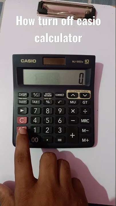 HOW TURN OFF CASIO CALCULATOR PLZ FOLLOW ME ANOTHER TRICK #CASIO - YouTube