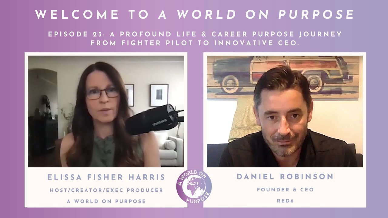 Ep23: DANIEL ROBINSON. A profound life & career purpose journey from ...