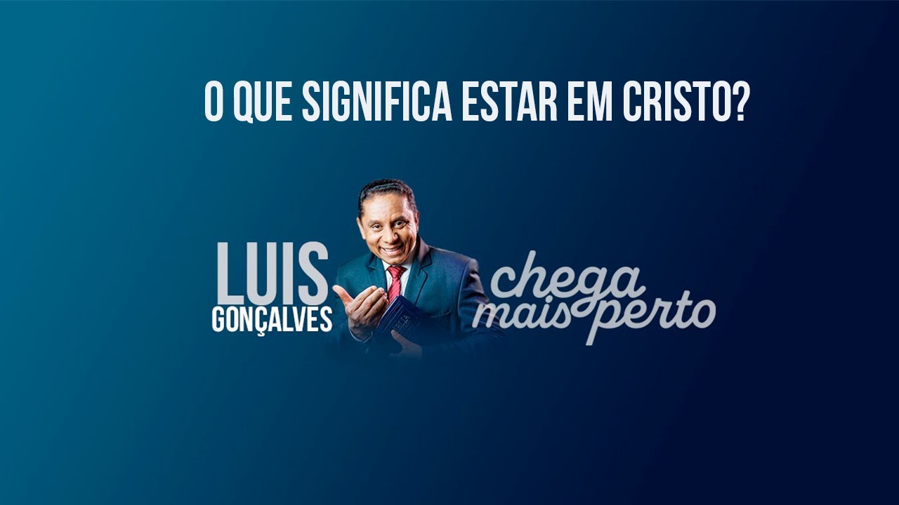 O que significa estar em Cristo? - YouTube