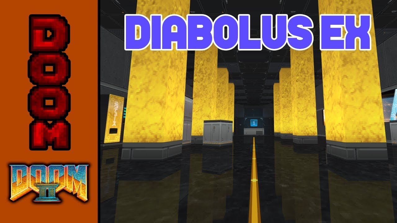 [Doom] Diabolus Ex (2018) - Full Playthrough - YouTube