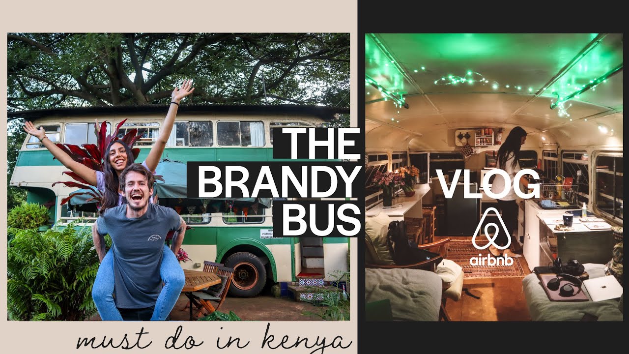 Our first Airbnb in Kenya was IN A BUS! | Brandy Bus Tour - YouTube