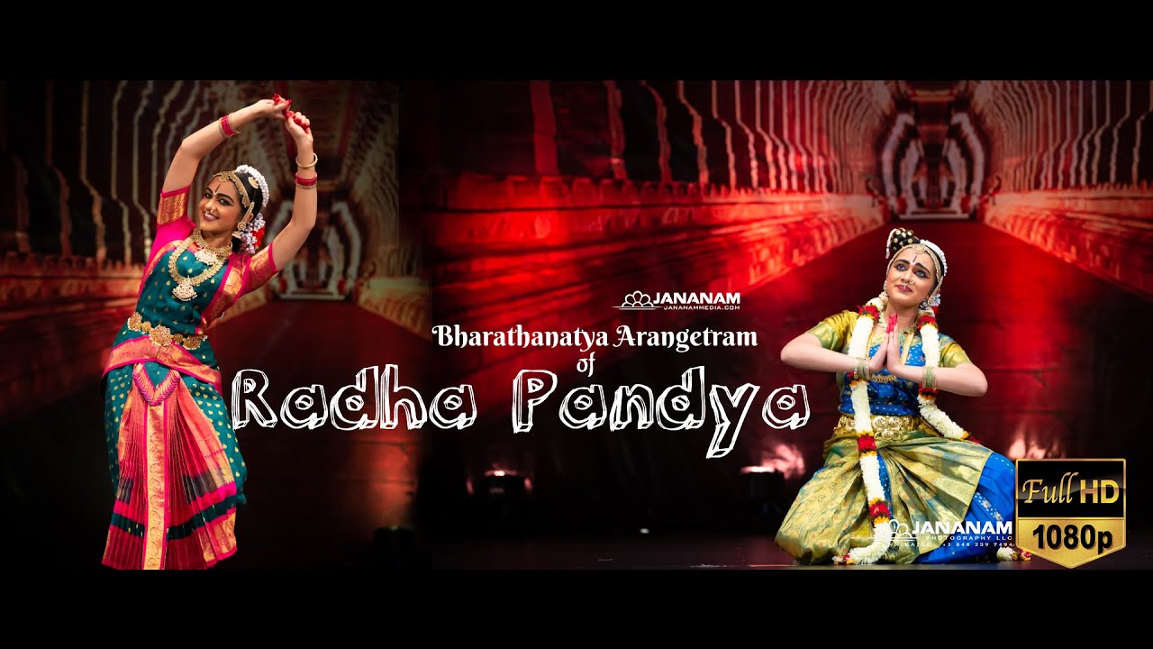 Radha Pandya's Bharathanatya Arangetram Full Video - Jananam ...