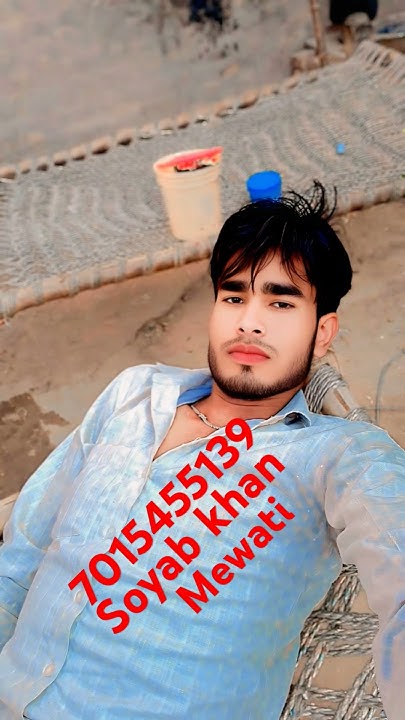 Soyab khan 7015455139 Mewati - YouTube