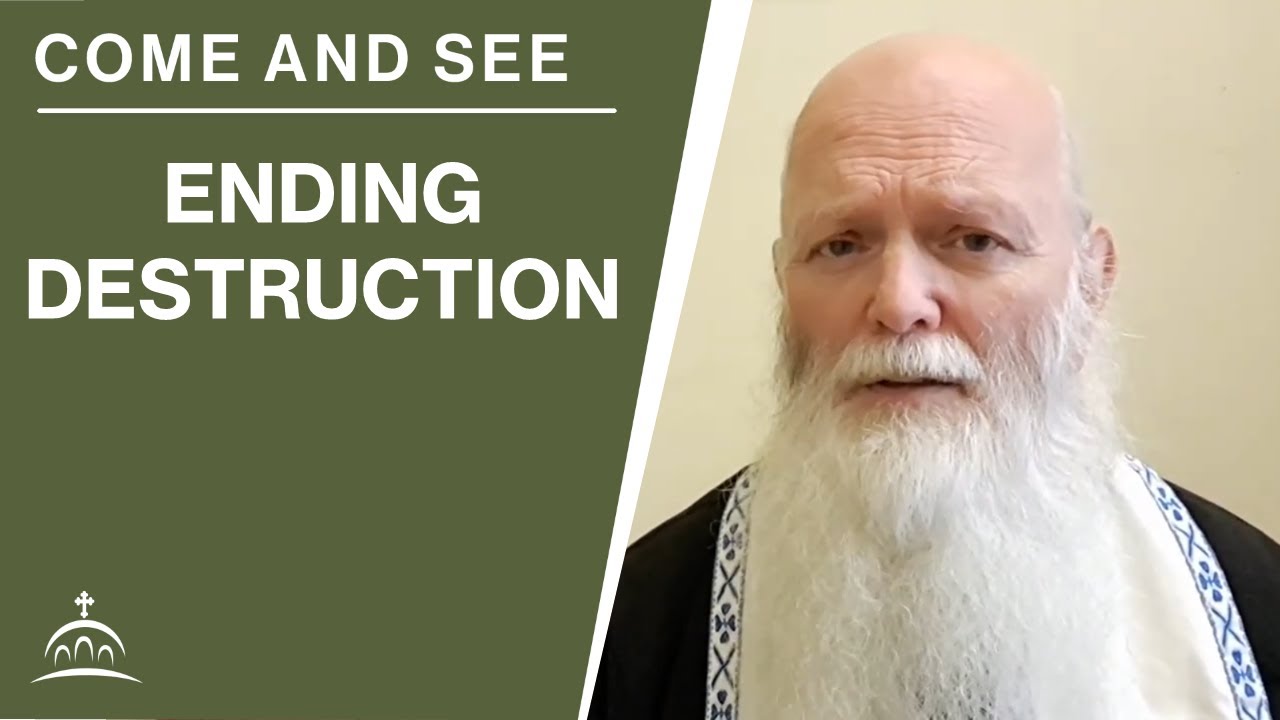 Ending Destruction (w/ Fr. Philip Hall) - YouTube