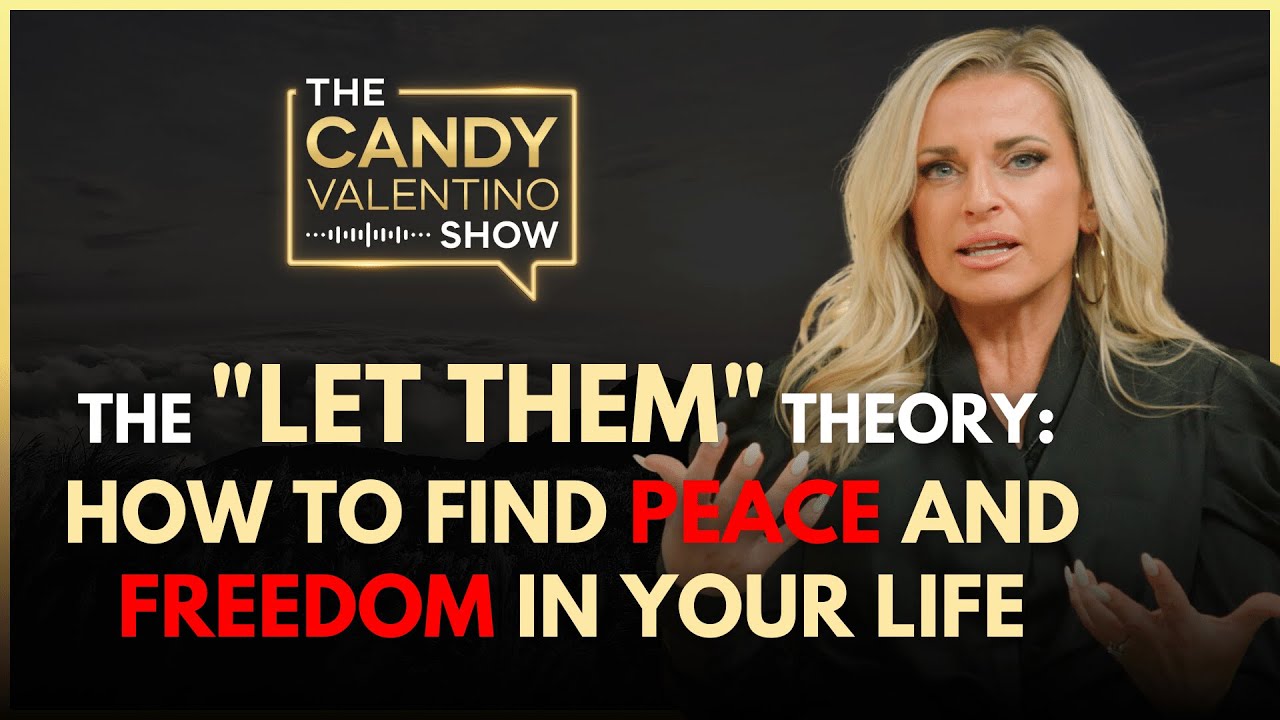 The 'Let Them' Theory: How to Find Peace and Freedom in Your Life - YouTube