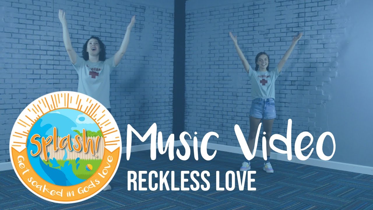 Splash! VBS | Reckless Love Music Video - YouTube