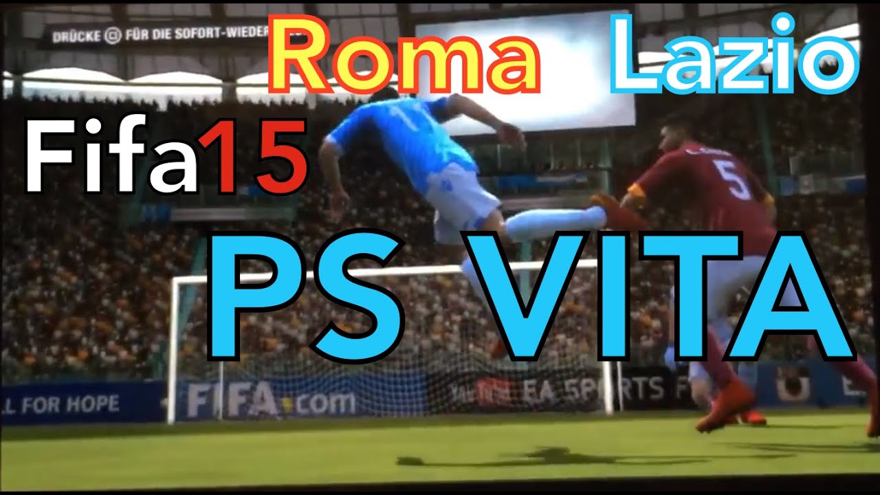 PS VITA: Fifa 15 Gameplay (AS Roma - Lazio) - YouTube