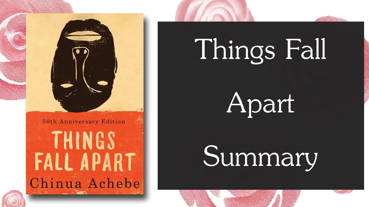 Things Fall Apart Summary - YouTube