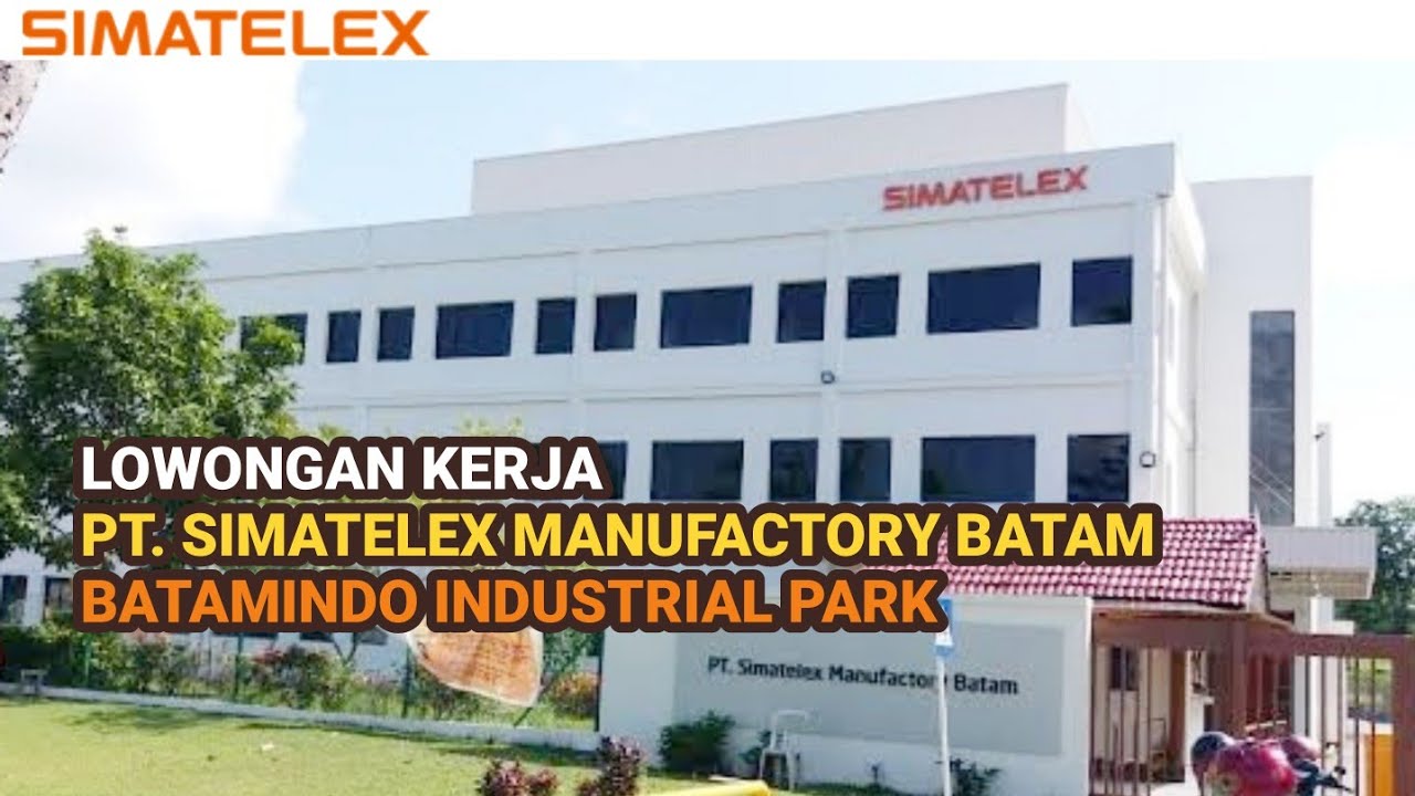 PT Simatelex Manufactory Batam Muka Kuning Info Lowongan Kerja Batam ...