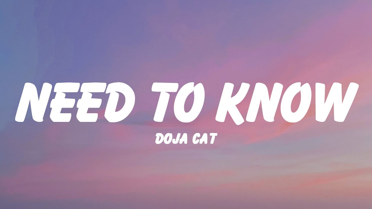 Doja Cat - Need To Know (Lyrics) - YouTube