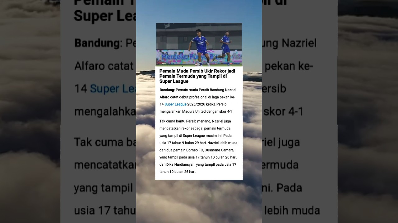 Pemain Muda Persib Nazriel Alfaro Cetak Rekor Di Super league 2025/2026 ...