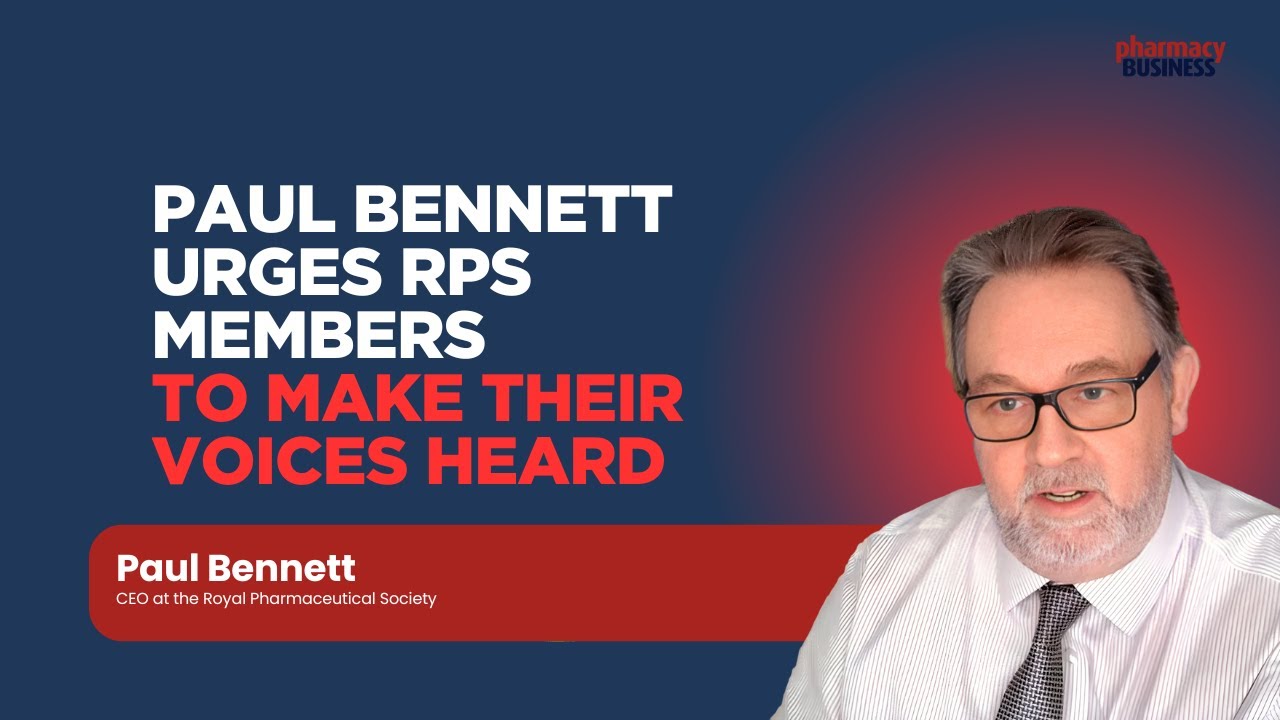 Paul Bennett urges RPS members to make their voices heard | Pharmacy ...