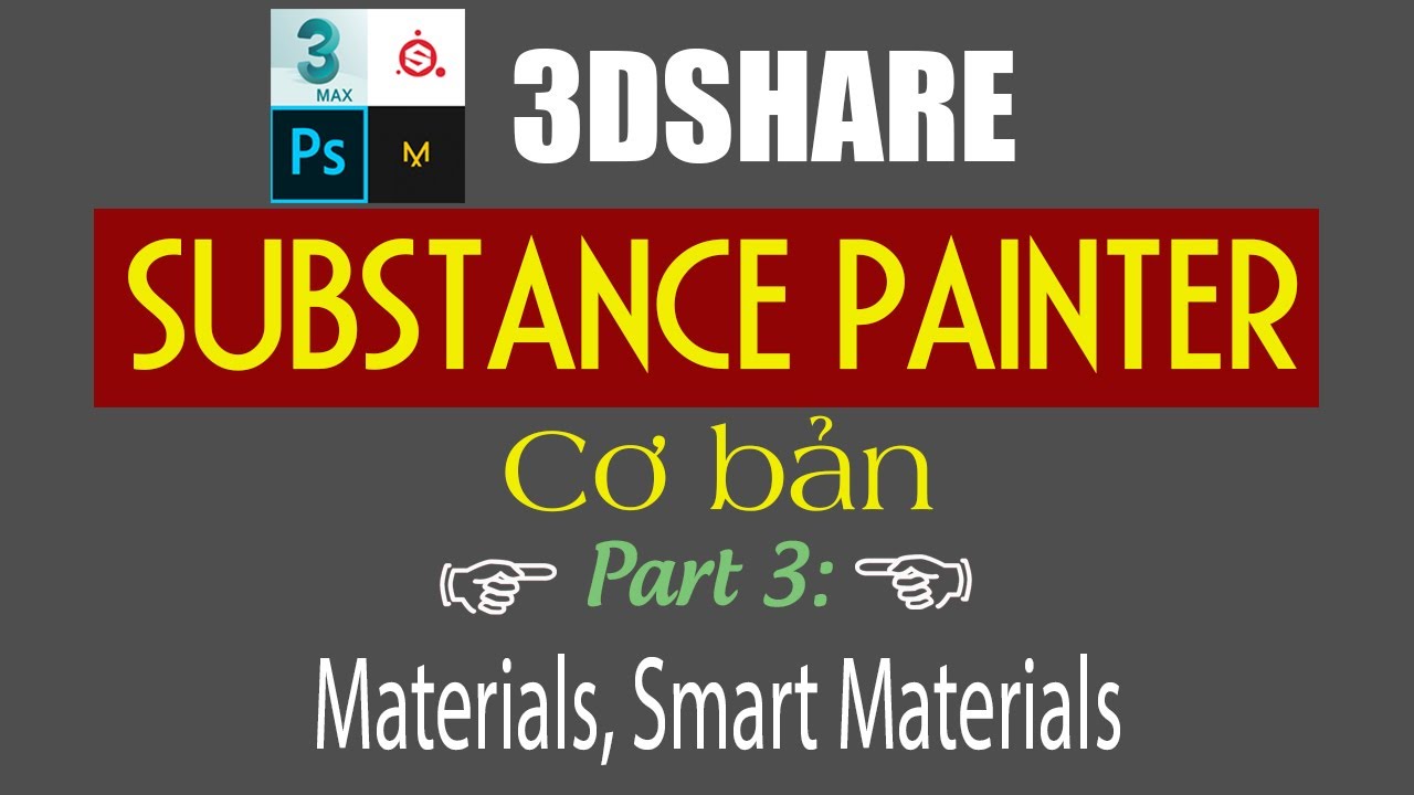 Substance Painter cơ bản - P3: Materials, Smart Materials - YouTube