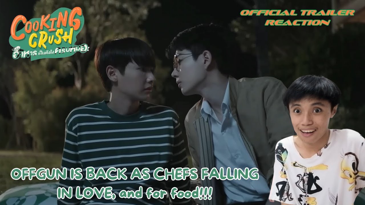 [OFFGUN'S BACK AGAIN Y'ALL!!!] Cooking Crush (อาหารเป็นยังไงครับหมอ ...