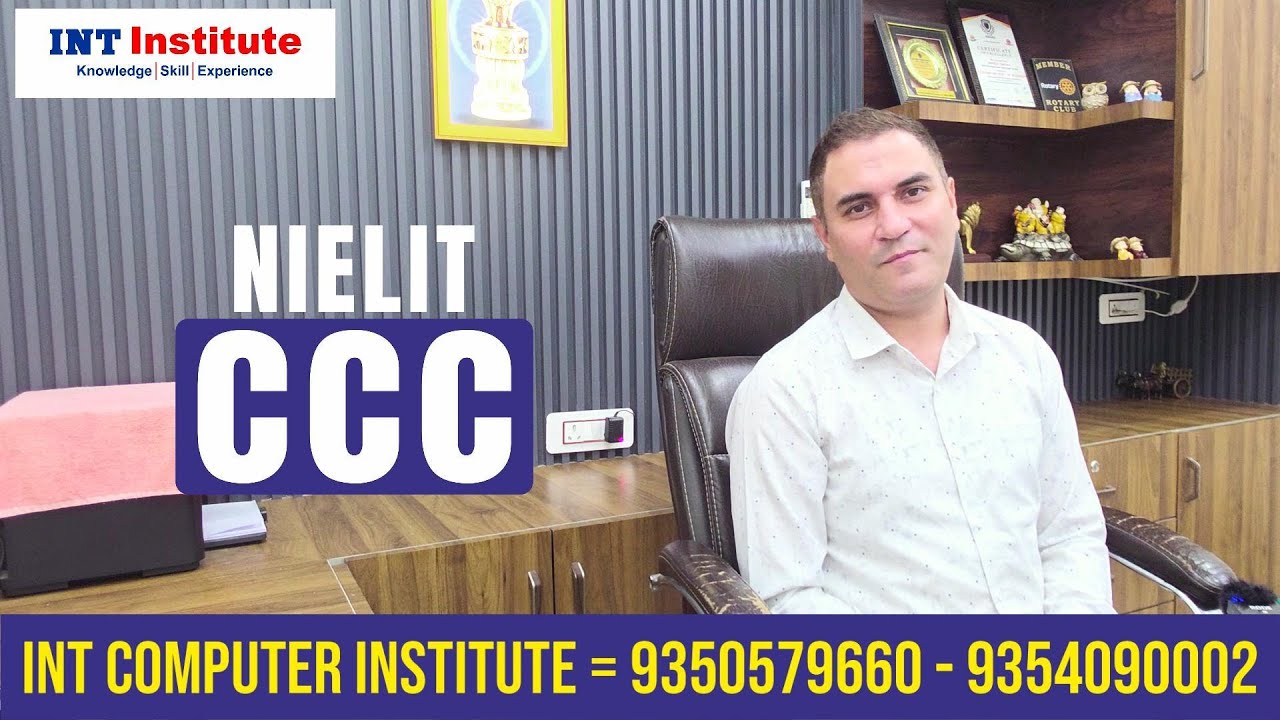 NIELIT CCC Course Explained | Duration, Benefits & Why Choose INT ...