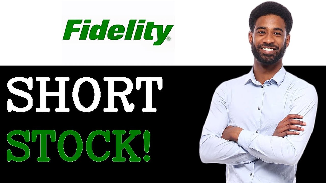 Fidelity How To Short A Stock (2025) - YouTube