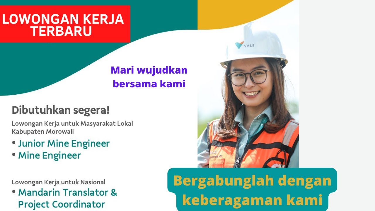Lowongan Terbaru PT Vale Indonesia | Mine Engineer | Mandarin ...