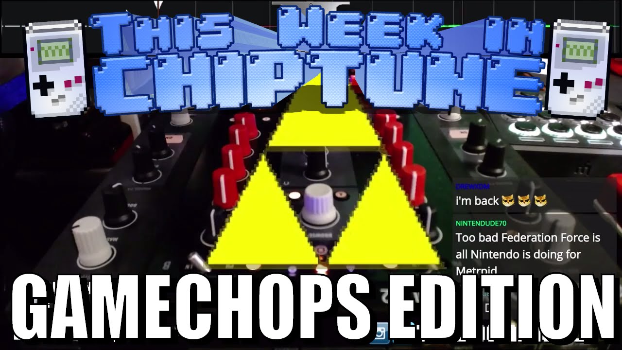 This Week in Chiptune - TWIC 161: GAMECHOPS VIDEO GAME REMIX ROUNDUP ...