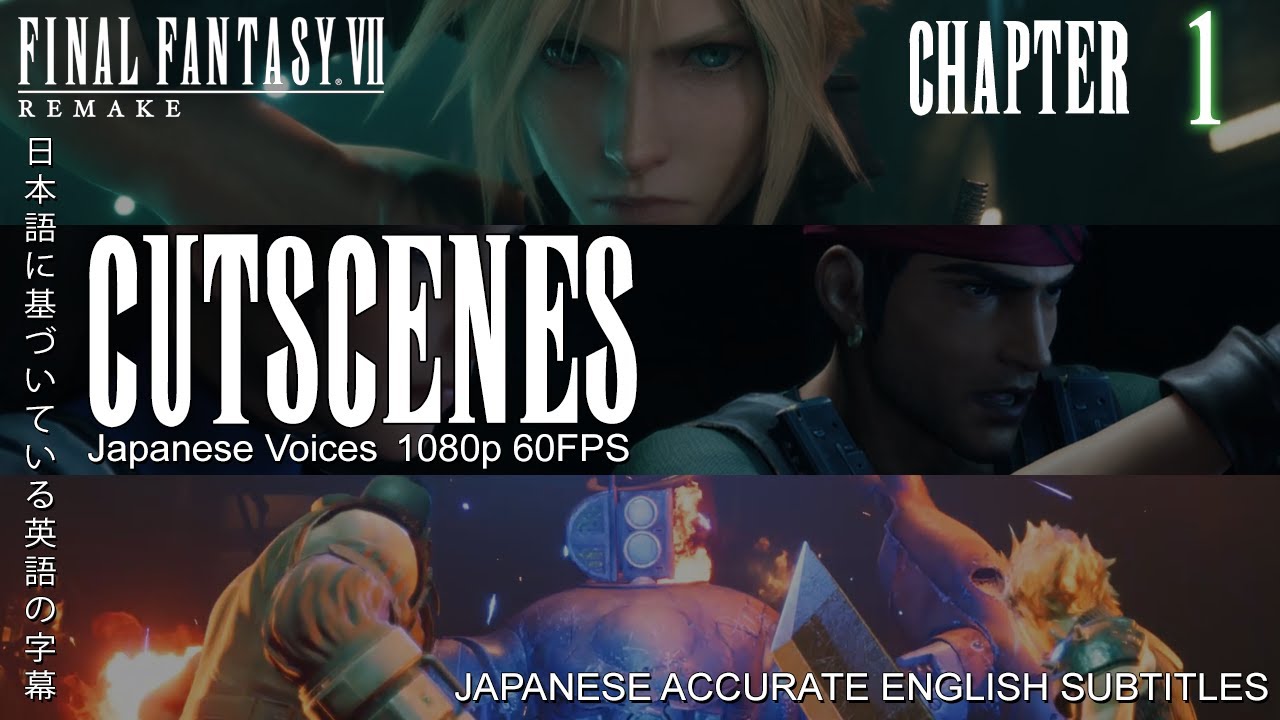 FFVII Remake Cutscenes - JP Audio - Japanese Accurate English Subtitles ...