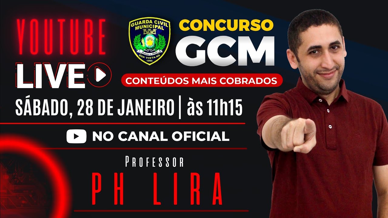 LIVE - CONCURSO GCM - CONTEÚDOS MAIS COBRADOS - 28/01 - YouTube