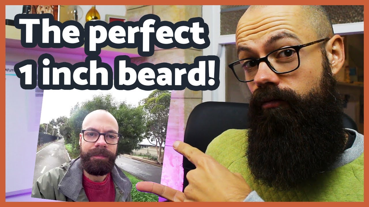 One inch beard tips, tricks and a perfect daily routine! - YouTube