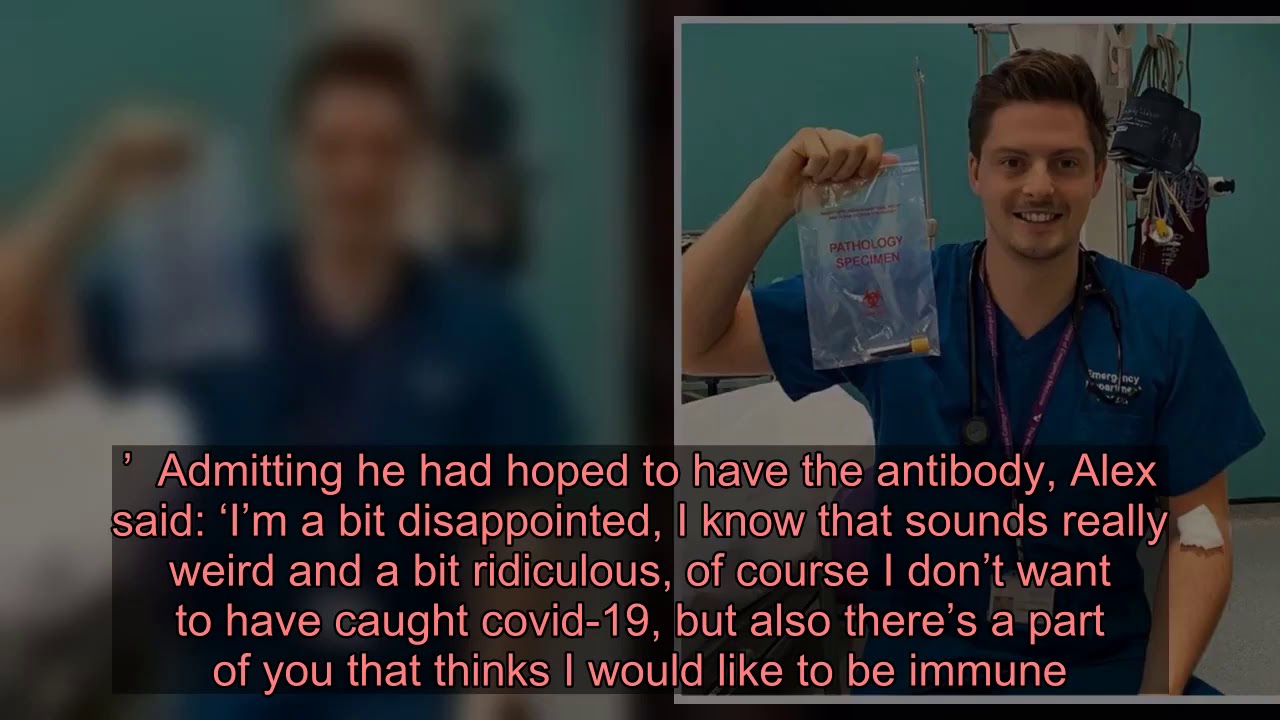 Dr Alex George reveals he is ‘disappointed’ over coronavirus antibody ...