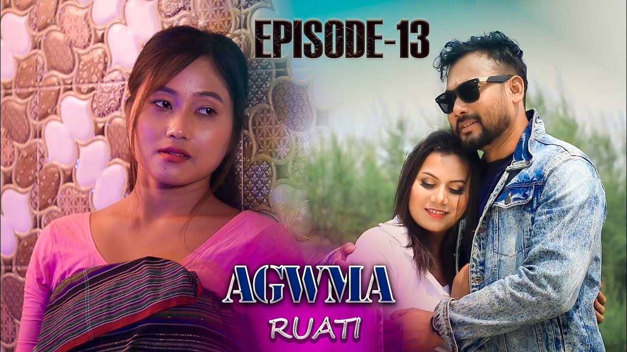 Agwma Ruati || episode-13 || a bodo serial || new bodo video 2024#Ansumwi #swrangstudio - YouTube