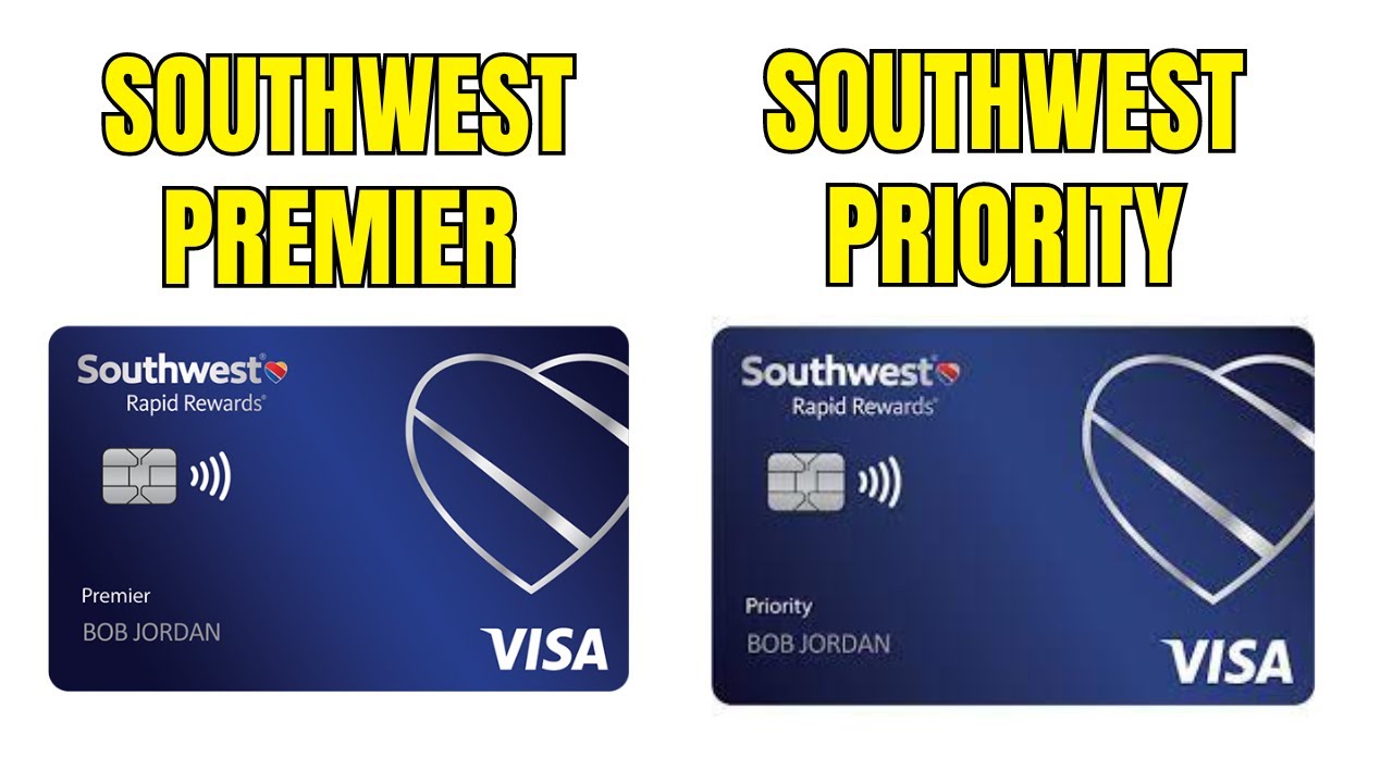 Southwest Rapid Rewards Premier Credit Card VS Priority | Benefits ...