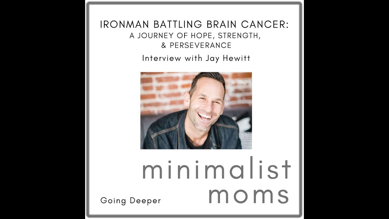 Ironman Battling Brain Cancer: Jay Hewitt's Journey of Hope, Strength ...