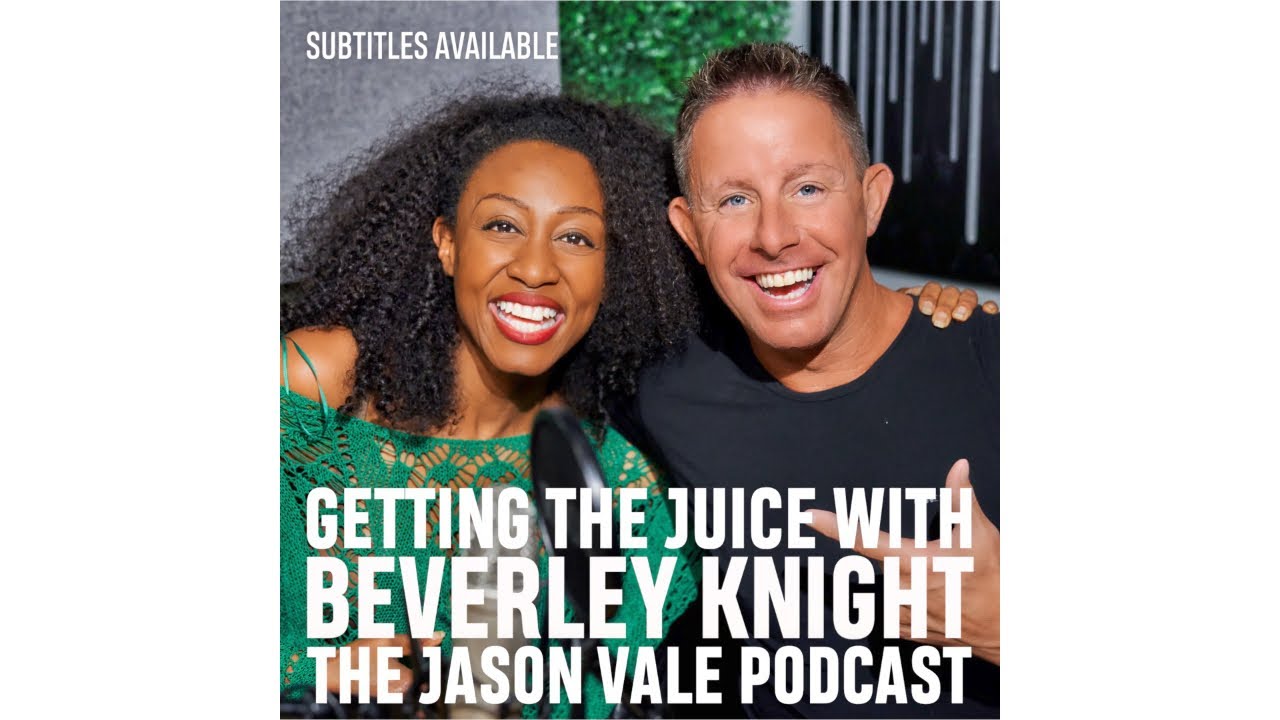 SEASON 2 #3 The Jason Vale Podcast: Beverley Knight - YouTube