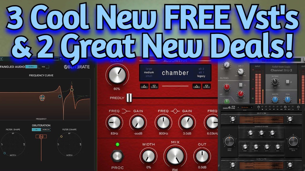 New FREE VSTs & Deals - Newfangled, United Plugins, SSL (Squash, Obliterate, Psp chamber ...