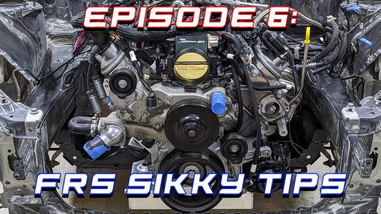 FRS Sikky LS Swap Kit Tips & Tricks!!!!! - YouTube